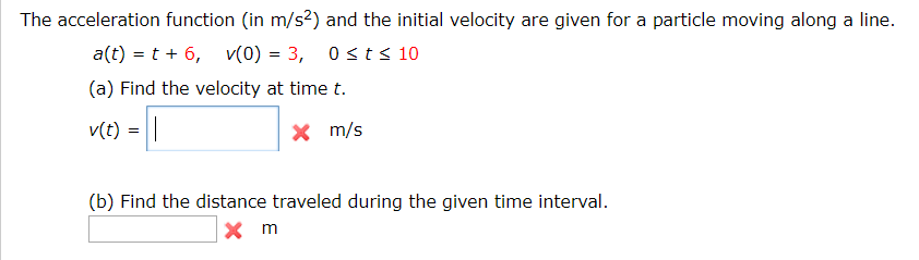 Solved The acceleration function (in m/s2) and the initial | Chegg.com