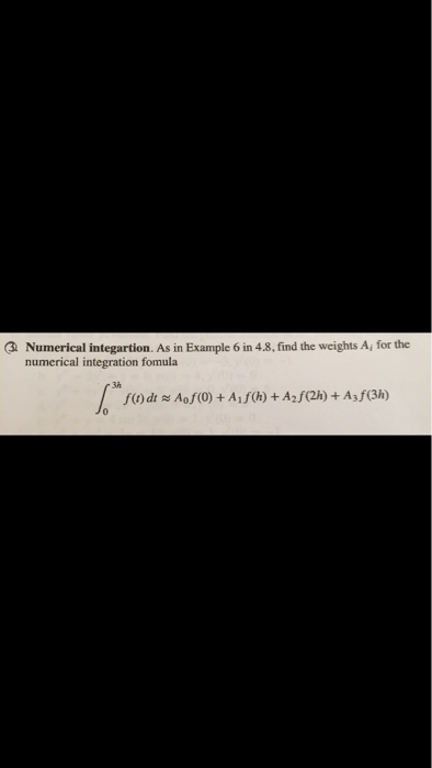 Solved Numerical integration. As in Example 6 in 4.8, find | Chegg.com