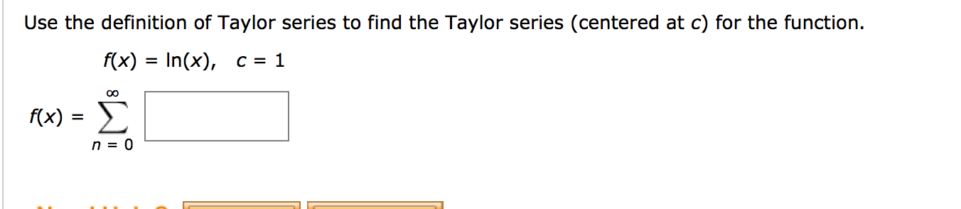 Solved Use the definition of Taylor series to find the | Chegg.com