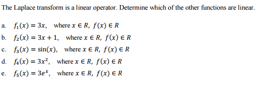 Solved The Laplace transform is a linear operator. Determine | Chegg.com