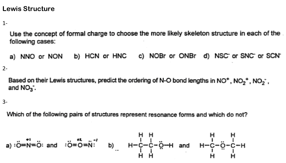 Solved Lewis Structure 1- Use the concept of formal charge | Chegg.com