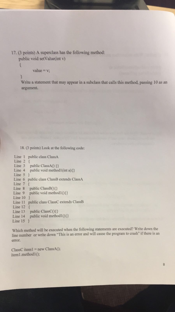 Solved A superclass has the following method: public void | Chegg.com