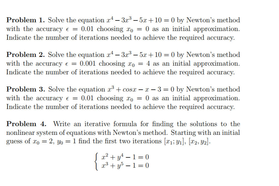 Solved Solve the equation x^4 - 3x^3 - 5x + 10 = 0 by | Chegg.com