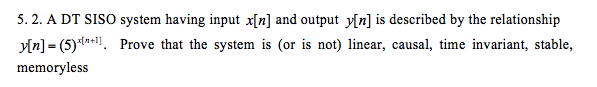 Solved A DT SISO system having input x [n] and output y [n] | Chegg.com