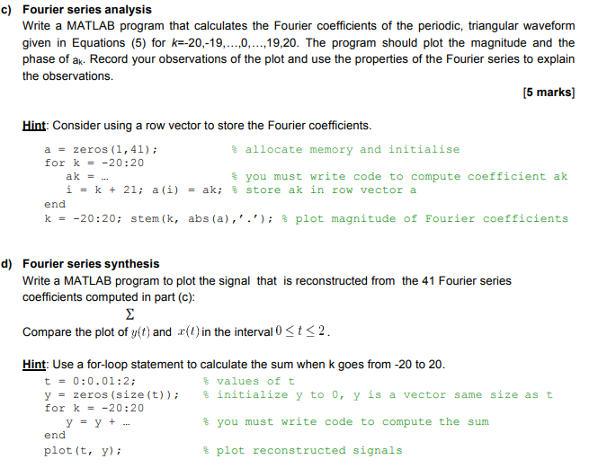 Solved The signal is a periodic, triangular waveform that | Chegg.com