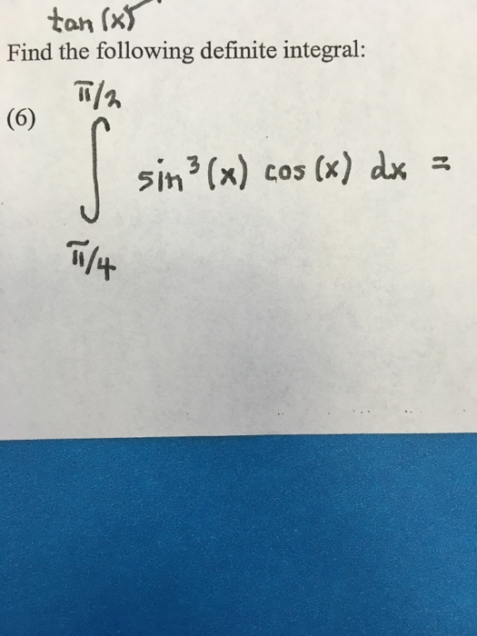 Solved Find the following definite integral: | Chegg.com