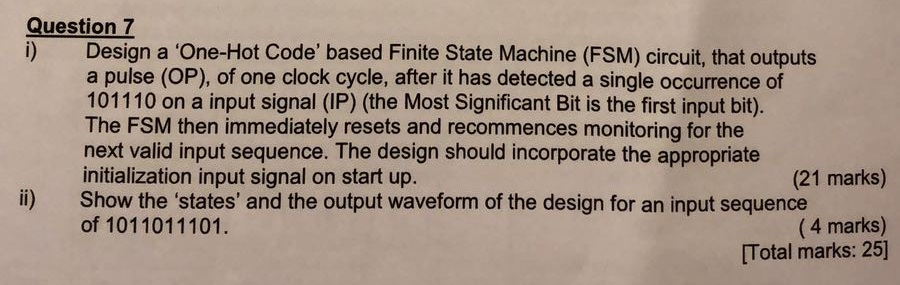 Solved Question 7 I Design A One Hot Code Based Finite 