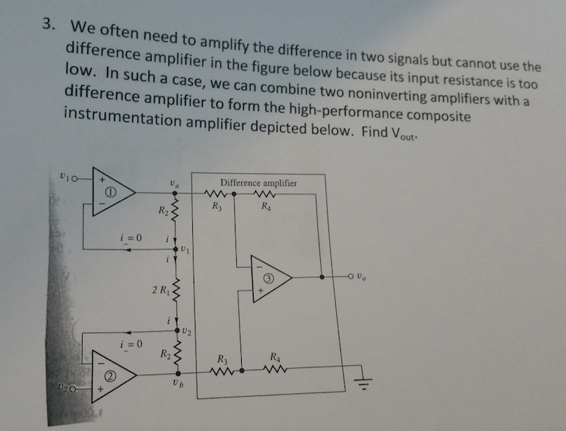 Solved 3. We Often need to amplify the difference in two | Chegg.com