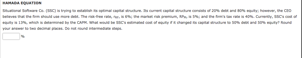 Solved HAMADA EQUATION Situational Software Co. SSC) is | Chegg.com
