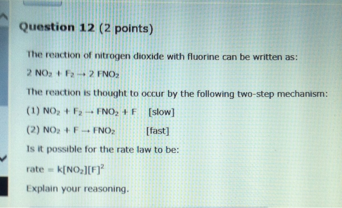 Solved The reaction of nitrogen dioxide with fluorine can be | Chegg.com