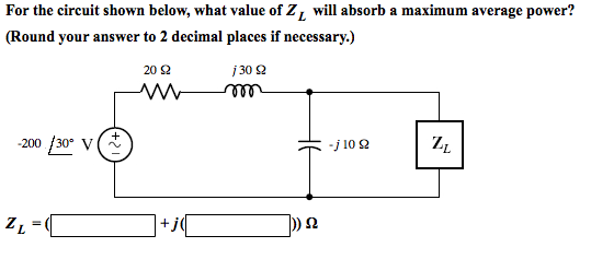 Solved For the circuit shown below, what value of ZL will | Chegg.com