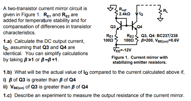 Solved A two-transistor current mirror circuit is given in | Chegg.com