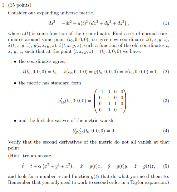 Solved 1. (15 points) Consider our expanding universe | Chegg.com