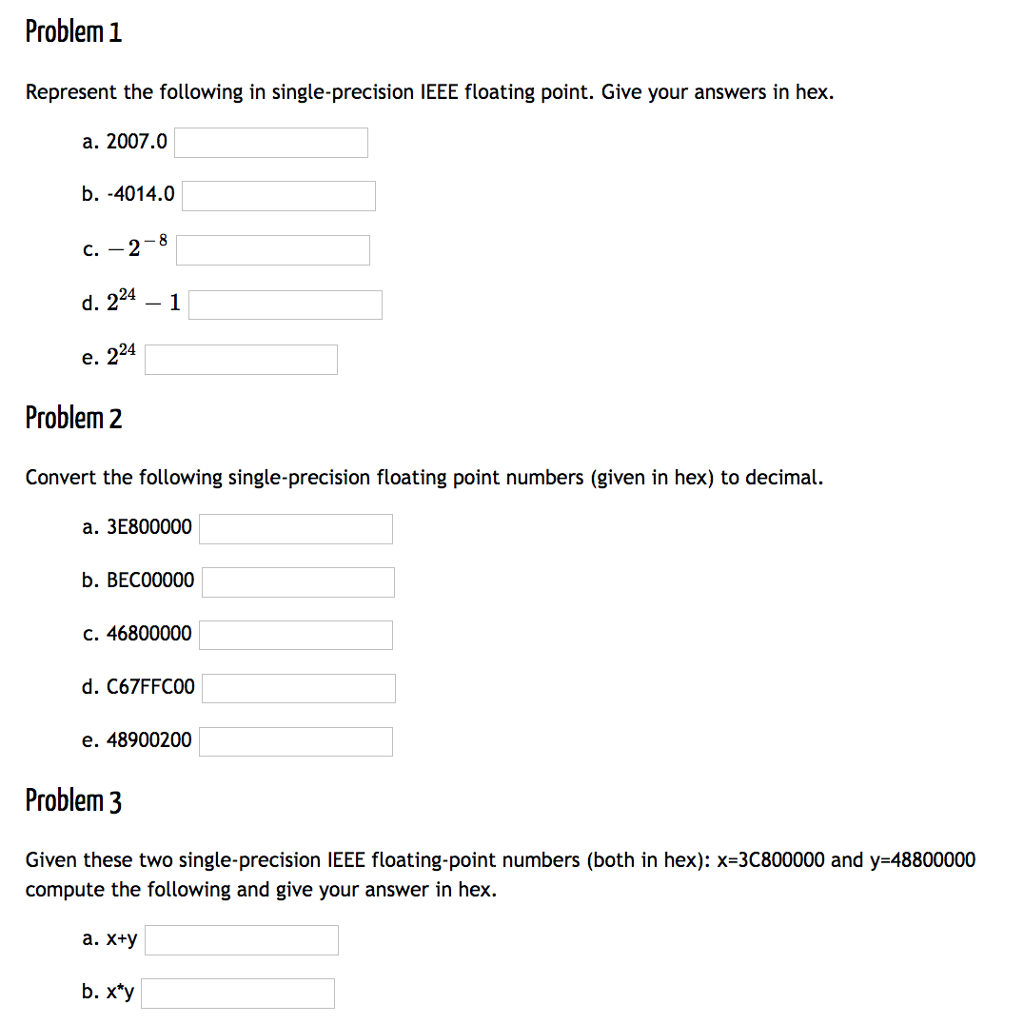 Solved Represent the following in single-precision IEEE | Chegg.com