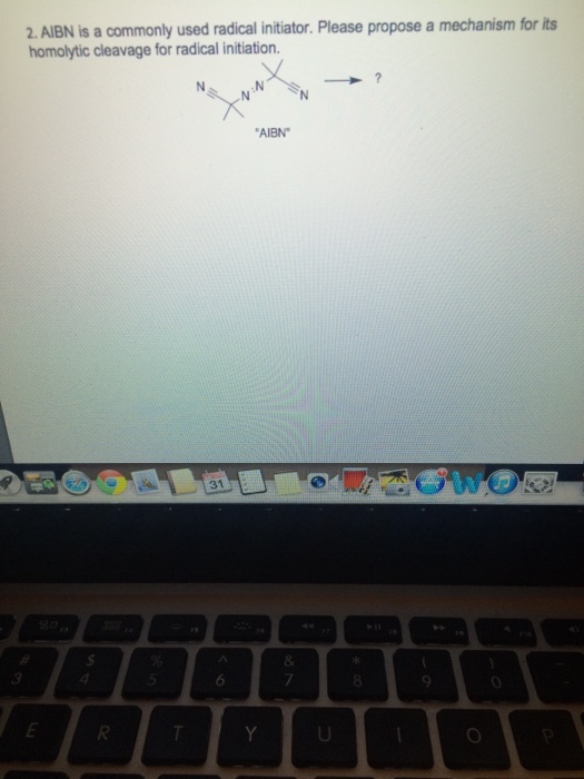 Solved AIBN is a commonly used radical initiator. Please | Chegg.com