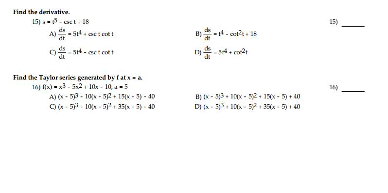 Solved Find the derivative. ds/dt = 5t4 + csc t cot t ds/dt | Chegg.com