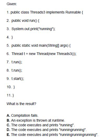 Solved Given 1 Public Class Threads3 Implements Runnable 2