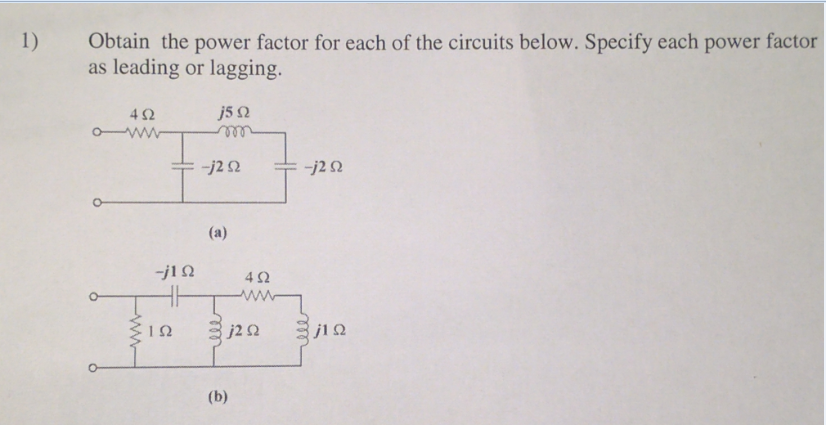 Solved Obtain the power factor for each of the circuits | Chegg.com