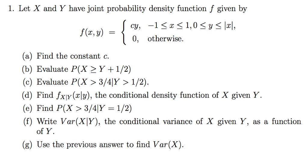 Solved Let X and Y have joint probability density function f | Chegg.com