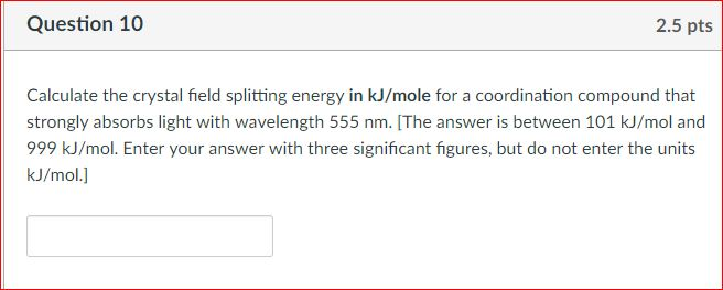 Solved Calculate the crystal field splitting energy in | Chegg.com