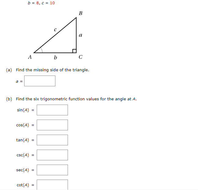 Solved b=8,c=10 (a) Find the missing side of the triangle. | Chegg.com