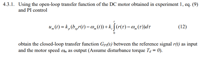 Solved 4.3.1. Using the open-loop transfer function of the | Chegg.com