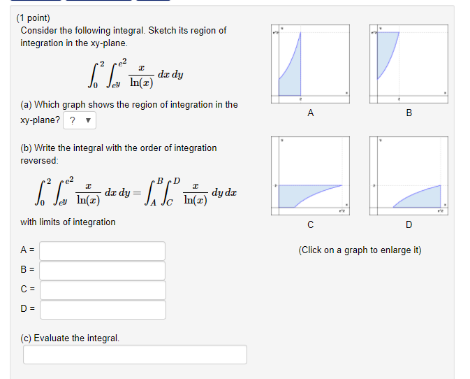 Solved (1 point) Consider the following integral. Sketch its | Chegg.com