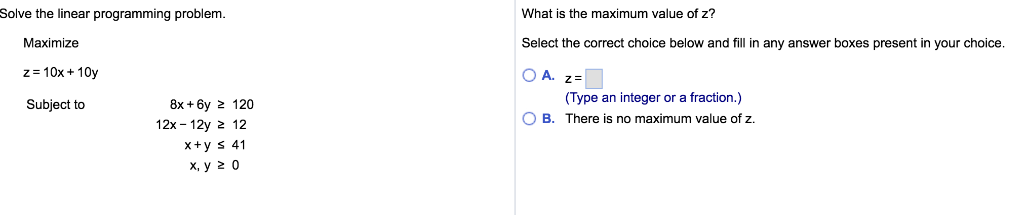 Solved Solve the linear programming problem. Maximize z 310x | Chegg.com