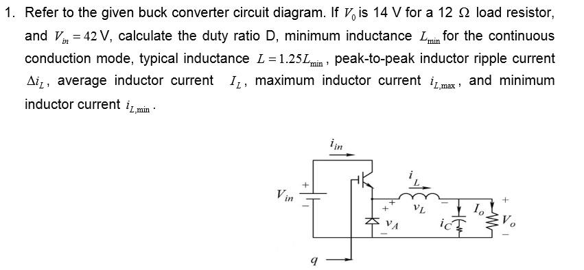 Solved Refer to the given buck converter circuit diagram. If | Chegg.com