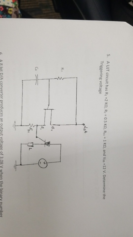 Solved S. A UJT circuit has R1 2 KQ, R2 0.5 KQ, Rbi 1 KQ, | Chegg.com