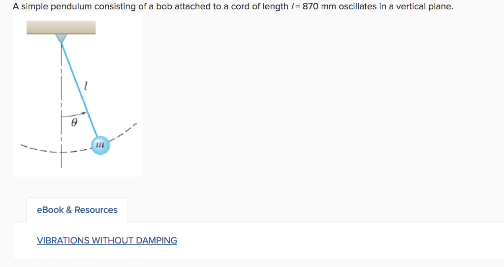 Solved Assuming simple harmonic motion and knowing that the | Chegg.com