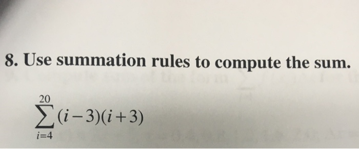 Solved Use summation rules to compute the sum. summation_i | Chegg.com