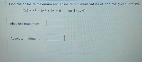 Solved Find the absolute maximum and absolute minimum values | Chegg.com