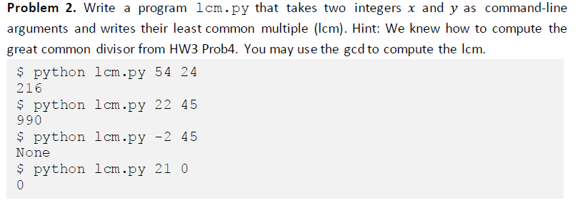 Solved Write a program lcm.oy that takes two integers x and | Chegg.com