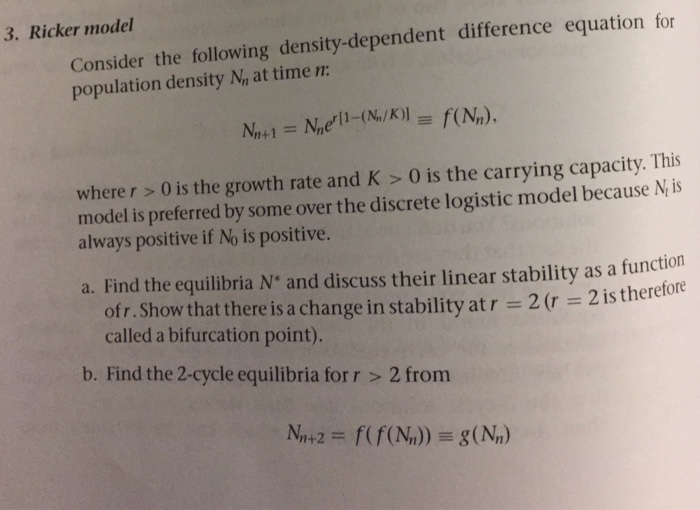 Solved 3. Ricker model Consider the following | Chegg.com