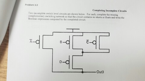 Solved Two incomplete switch level circuit are shown below. | Chegg.com
