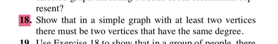 Solved resent? 18. Show that in a simple graph with at least | Chegg.com