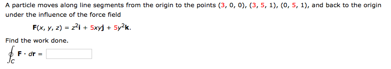 Solved A particle moves along line segments from the origin | Chegg.com