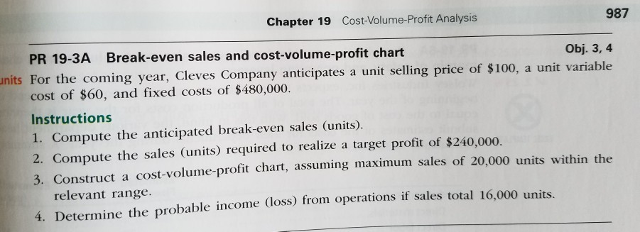 Solved Chapter 19 Cost-Volume-Profit Analysis 987 PR 19-3A | Chegg.com