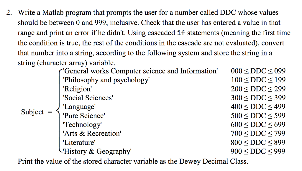 Solved 2. Write a Matlab program that prompts the user for a | Chegg.com