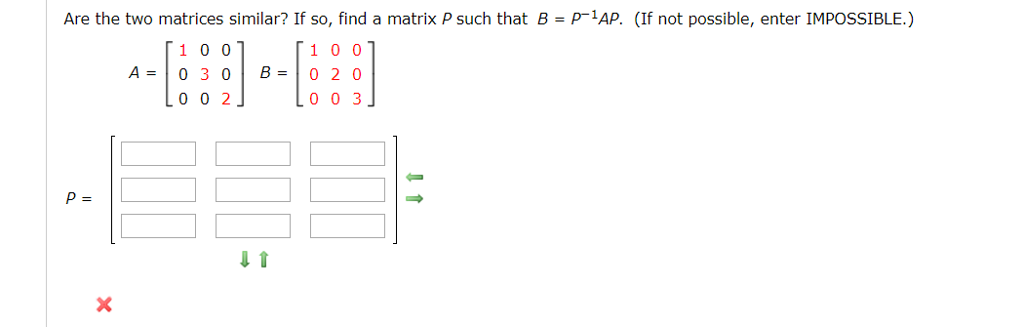 Solved Are the two matrices similar? If so, find a matrix p | Chegg.com