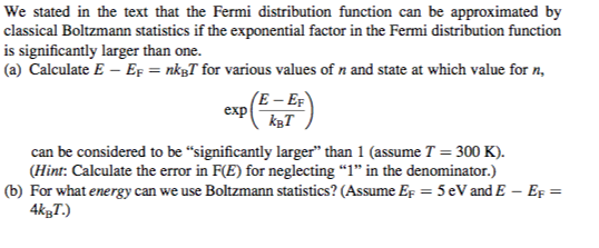Solved We stated in the text that the Fermi distribution | Chegg.com