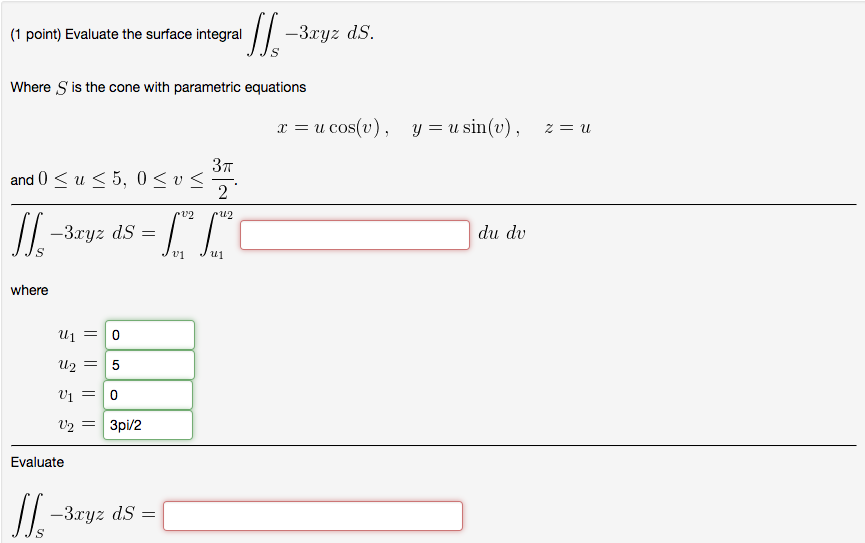 Evaluate the surface integral integral integral_S | Chegg.com