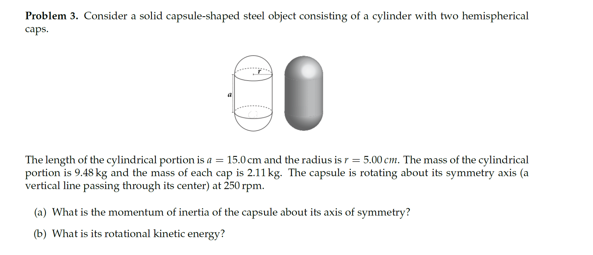 Solved Consider A Solid Capsule Shaped Steel Object
