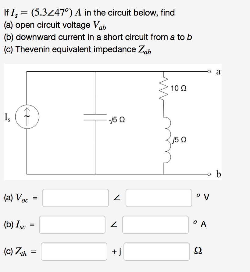 Solved If I (5.3247°) A in the circuit below, find (a) open | Chegg.com
