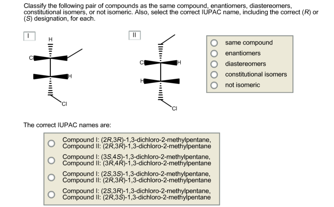 Solved Classify the following pair of compounds as the same | Chegg.com