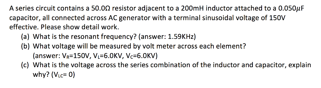 Solved A series circuit contains a 50.0 ohm resistor | Chegg.com