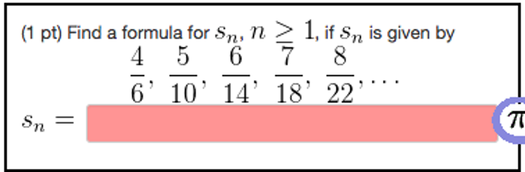 Solved Find a formula for s_n, n greaterthanorequalto 1, if | Chegg.com