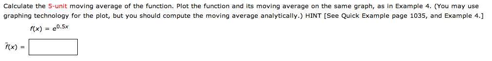Calculate the 5-unit moving average of the function. | Chegg.com