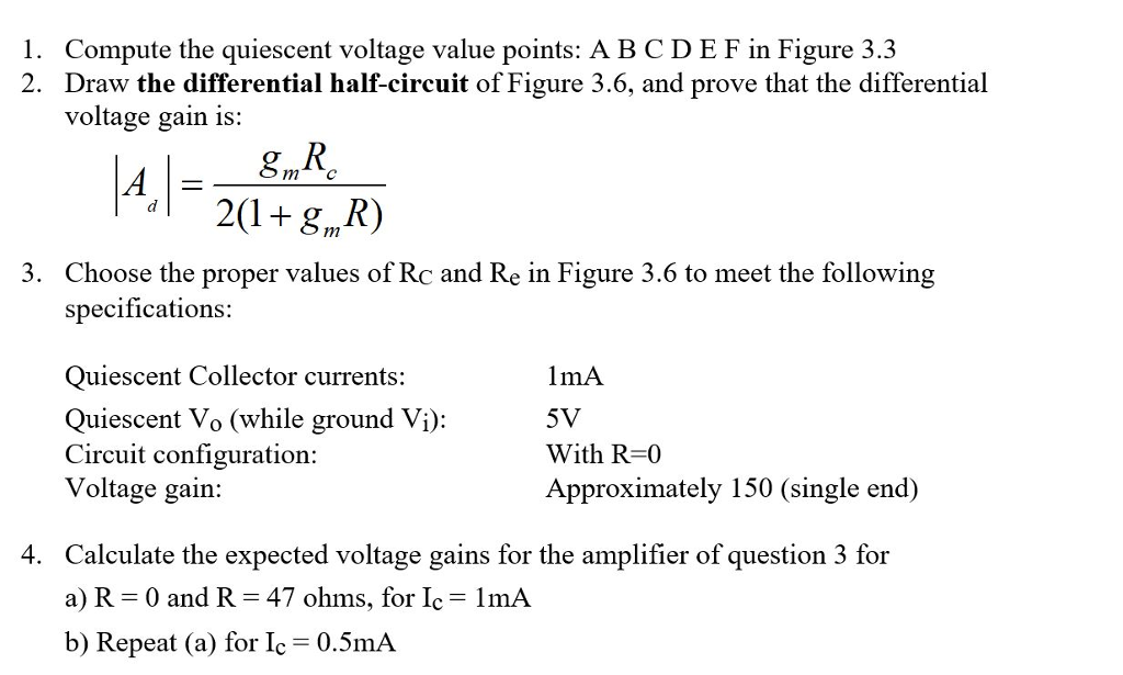 Solved 1. 2. Compute the quiescent voltage value points: | Chegg.com